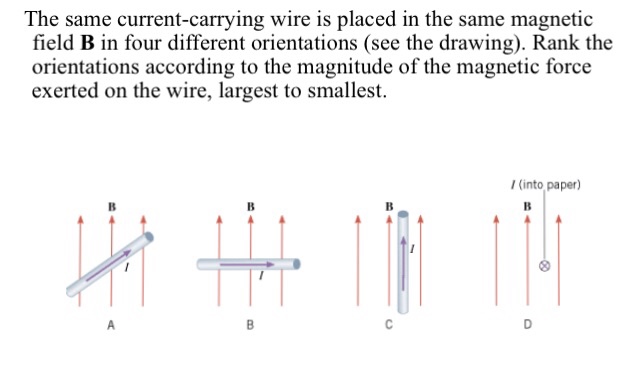 Solved The same current-carrying wire is placed in the same | Chegg.com