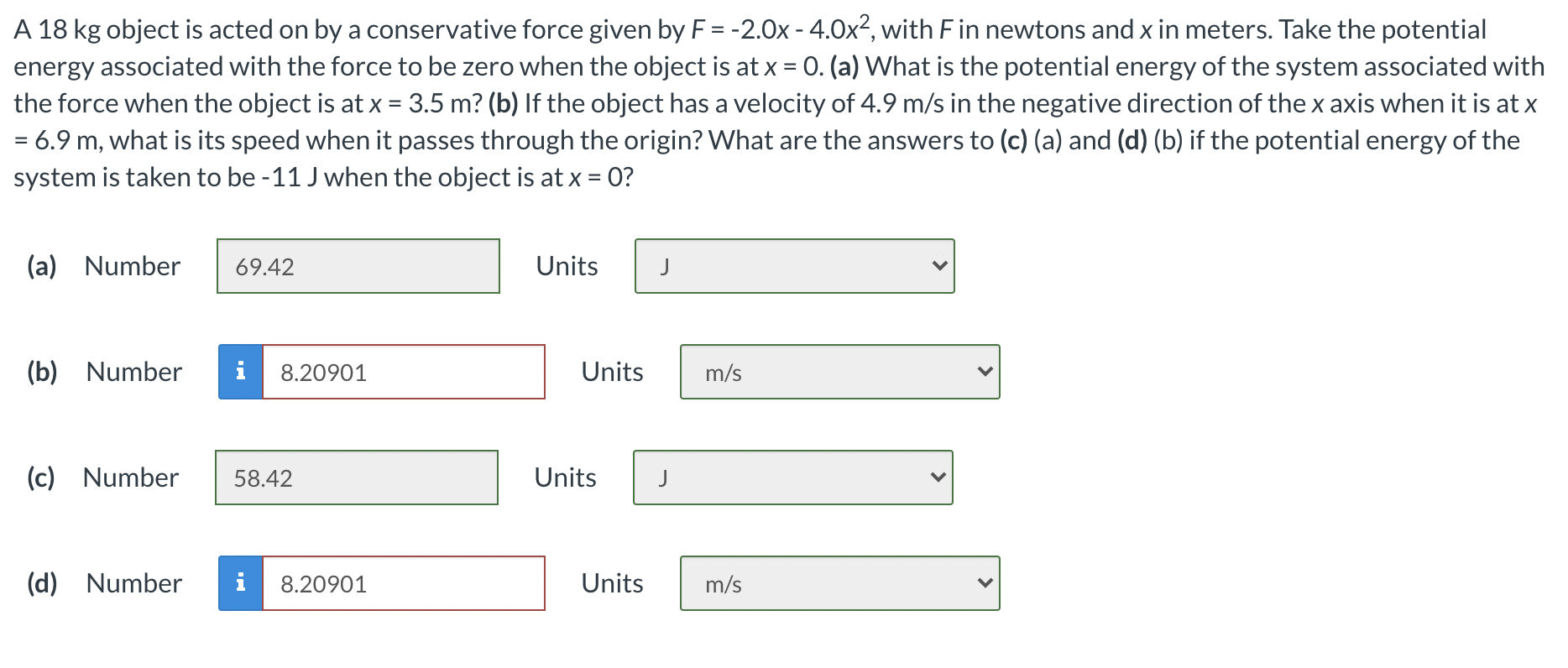 Solved A 18 kg object is acted on by a conservative force | Chegg.com