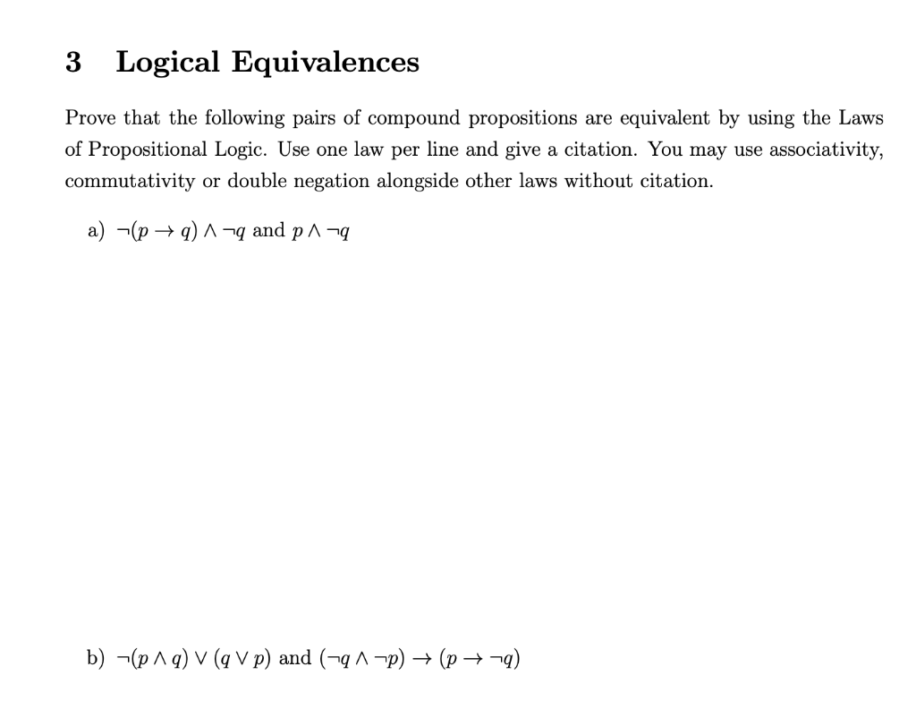 Solved 3 Logical Equivalences Prove that the following pairs | Chegg.com