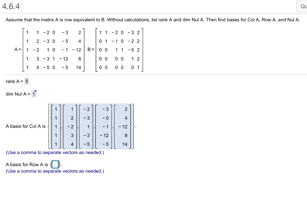 Solved 464 Qu Assume That The Matrix A Is Row Equivalent 