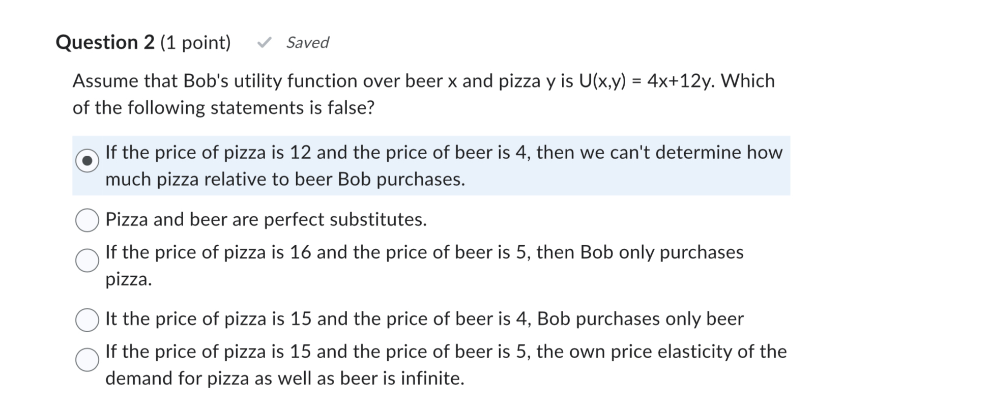 Solved Question 2 (1 ﻿point) ﻿SavedAssume that Bob's | Chegg.com