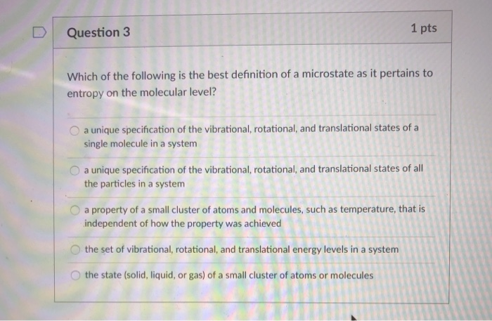 Solved 1 pts D | Question 3 Which of the following is the | Chegg.com