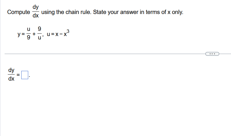 Solved Compute dxdy using the chain rule. State your answer | Chegg.com