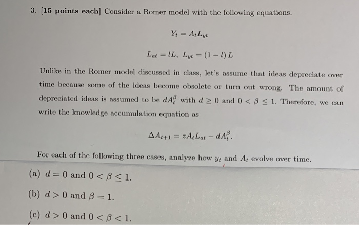 3. [15 points each] Consider a Romer model with the | Chegg.com