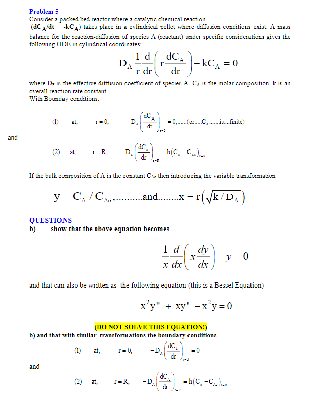 Solved Problem 5 Consider a packed bed reactor where a | Chegg.com