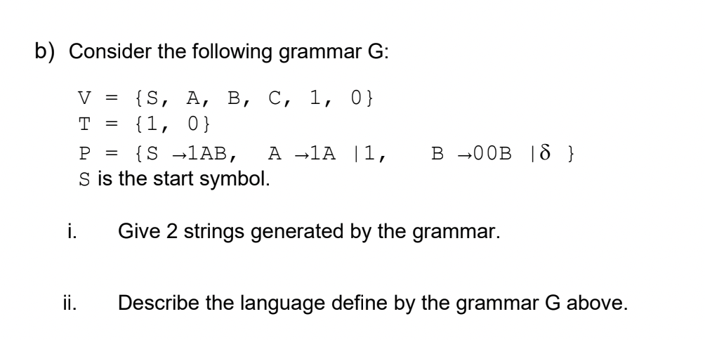 Solved b) Consider the following grammar G: V={S,A,B,C,1,O} | Chegg.com