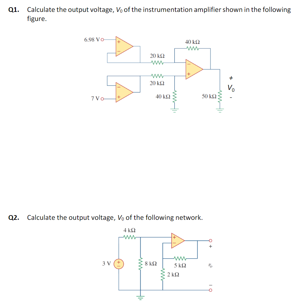 Solved Q1. Calculate the output voltage, Vo of the | Chegg.com