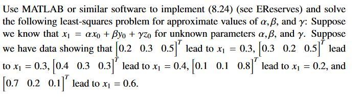 Use MATLAB or similar software to implement (8.24) | Chegg.com