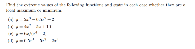 Solved Find the extreme values of the following functions | Chegg.com