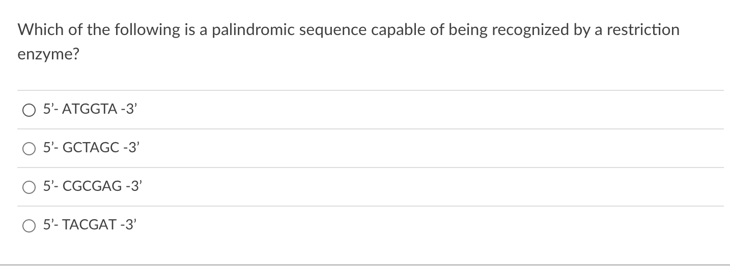 Solved Which of the following is a palindromic sequence | Chegg.com