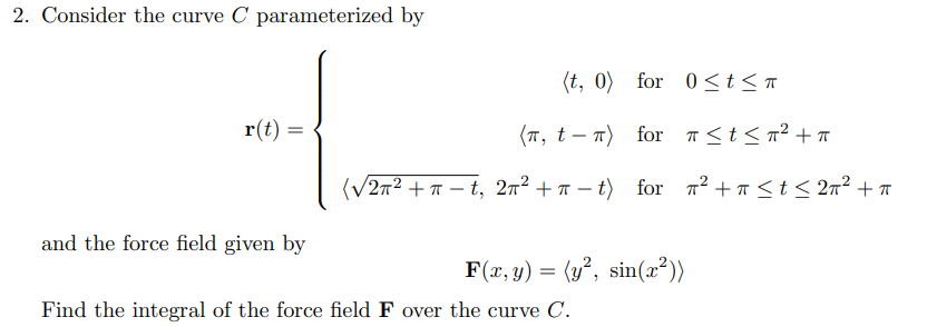 Solved 2 Consider The Curve C Parameterized By R T And