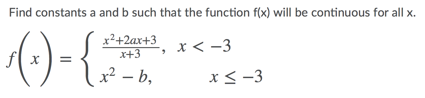 Solved Find constants a and b such that the function f(x) | Chegg.com