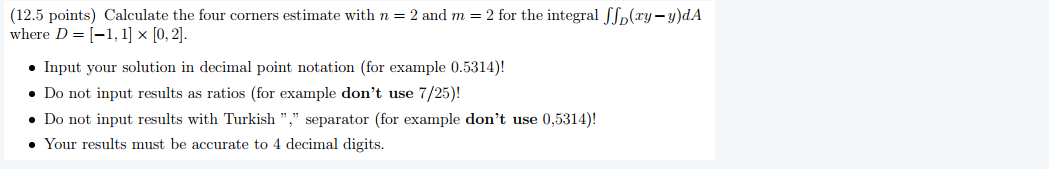 (12.5 points) Calculate the four corners estimate | Chegg.com