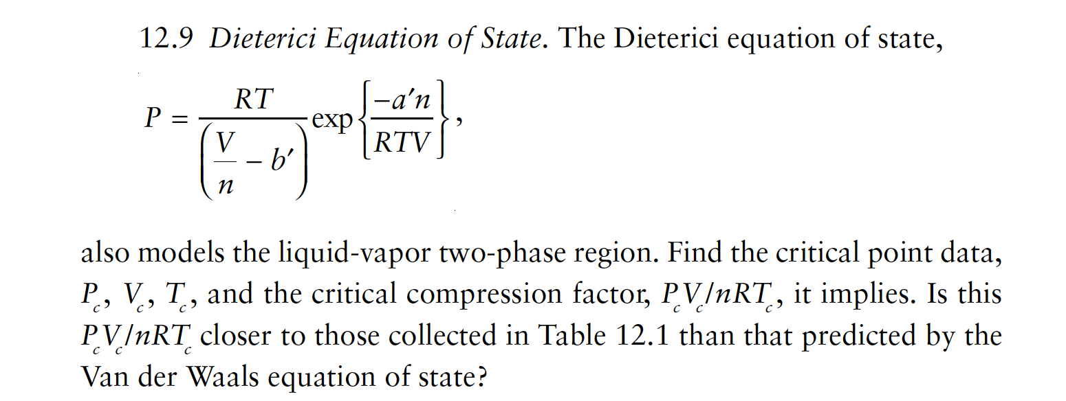 Solved 12.9 Dieterici Equation of State. The Dieterici | Chegg.com