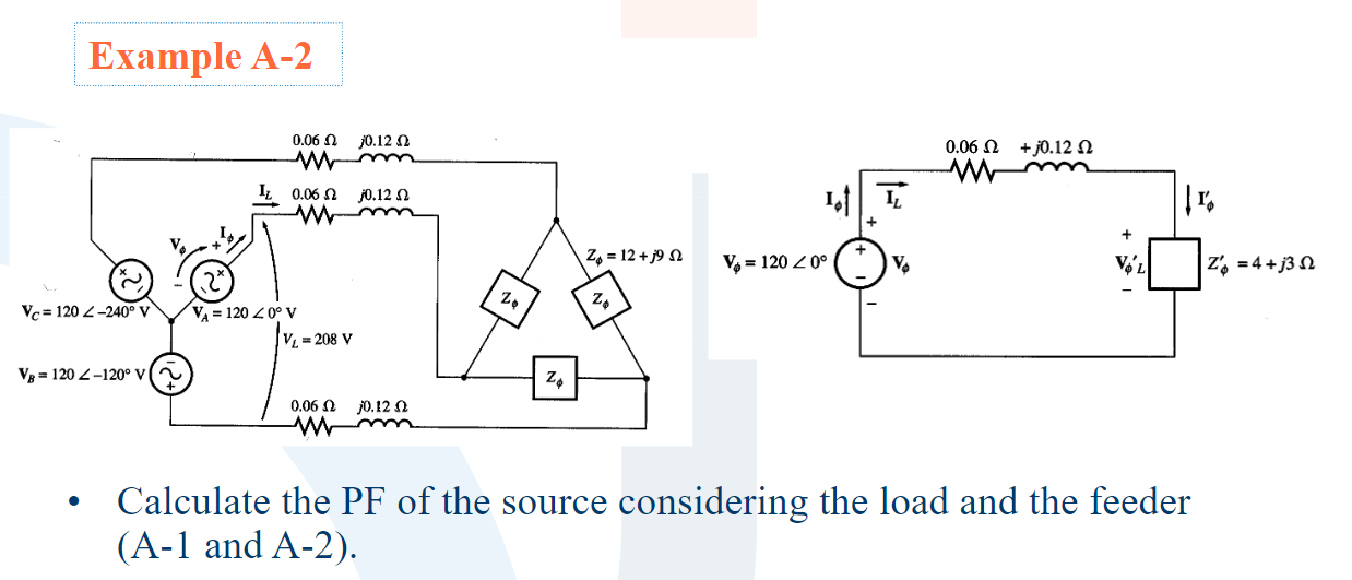 Solved - Calculate the PF of the source considering the load | Chegg.com