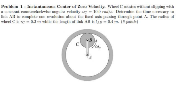 Solved Problem 1 - Instantaneous Center of Zero Velocity. | Chegg.com