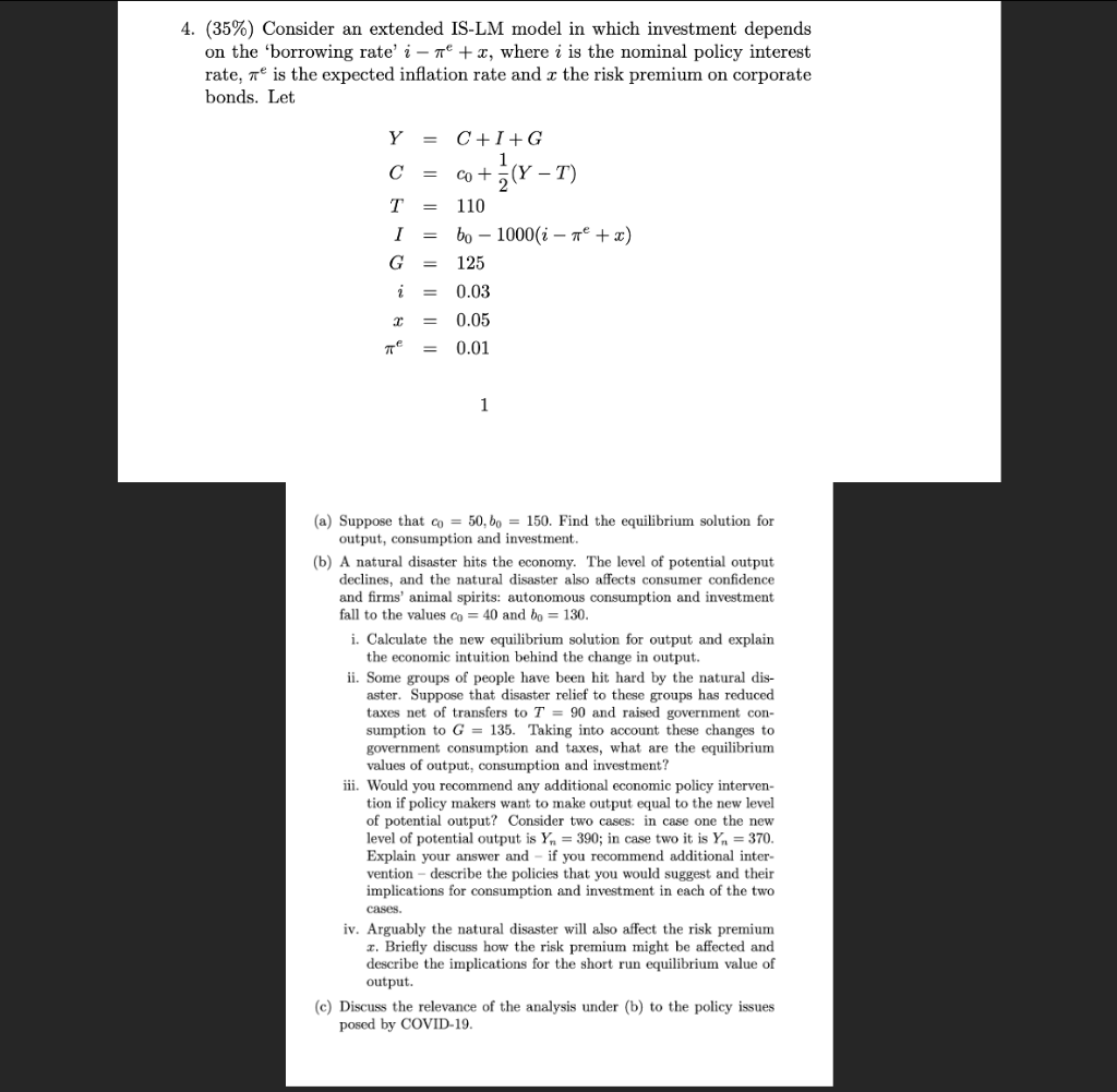 Solved 4. (35%) Consider an extended IS-LM model in which | Chegg.com