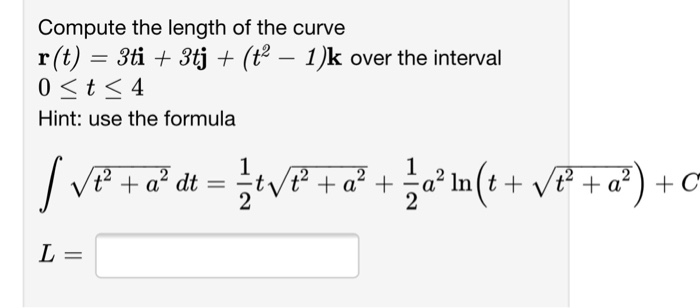 Solved Compute the length of the curve r(t) = 3ti + 3tj + | Chegg.com