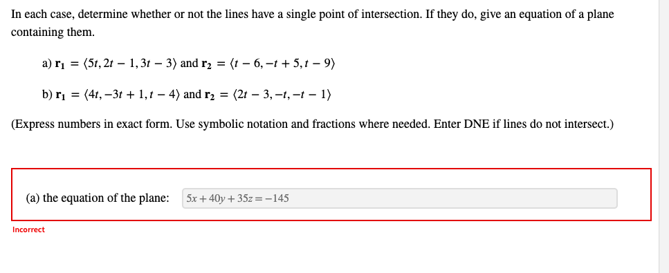 Solved (b) Determine if the lines are distinct parallel | Chegg.com