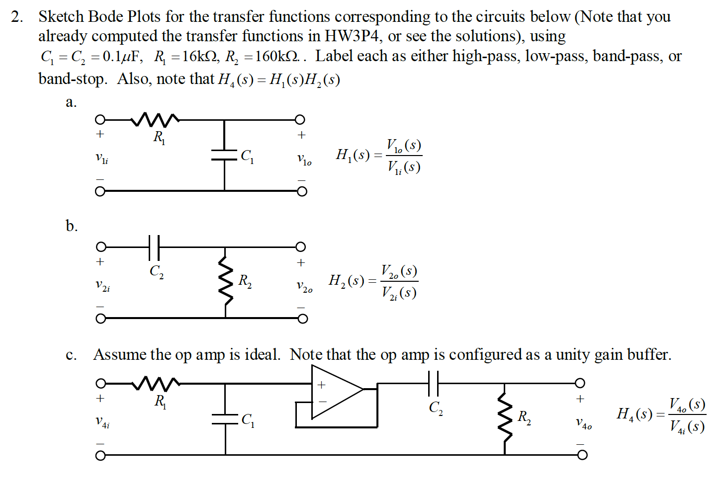 Solved 2. Sketch Bode Plots for the transfer functions | Chegg.com