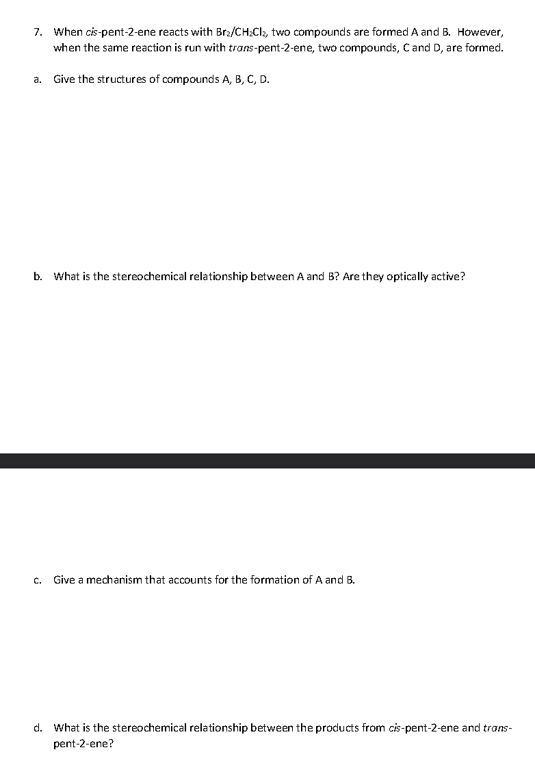 Solved When cis-pent-2-ene reacts with Br2CH2Cl2, ﻿two | Chegg.com