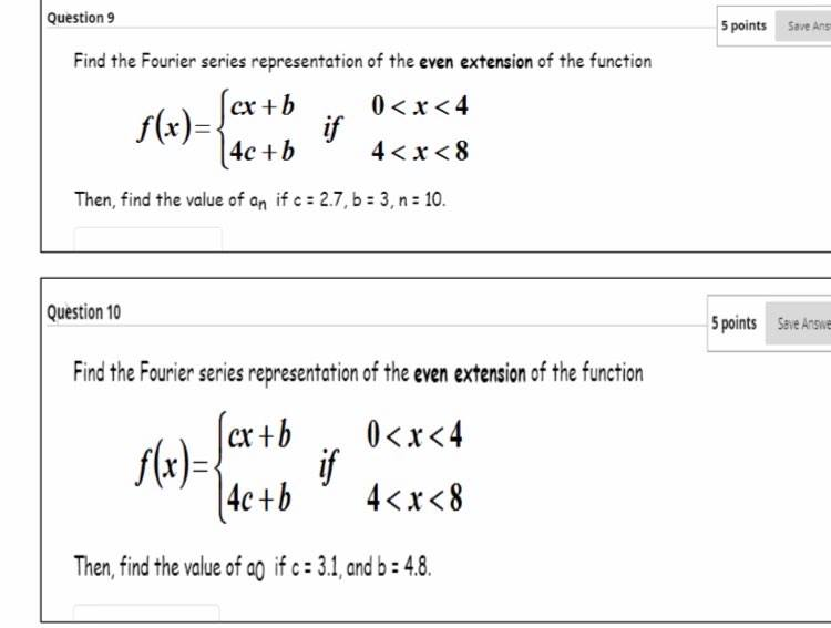 Solved Question 9 5 points Save Ans Find the Fourier series | Chegg.com