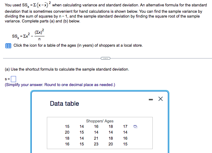 Solved You used SSx=Σ(x−x)2 when calculating variance and | Chegg.com