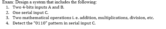 Solved Exam: Design a system that includes the following: 1. | Chegg.com