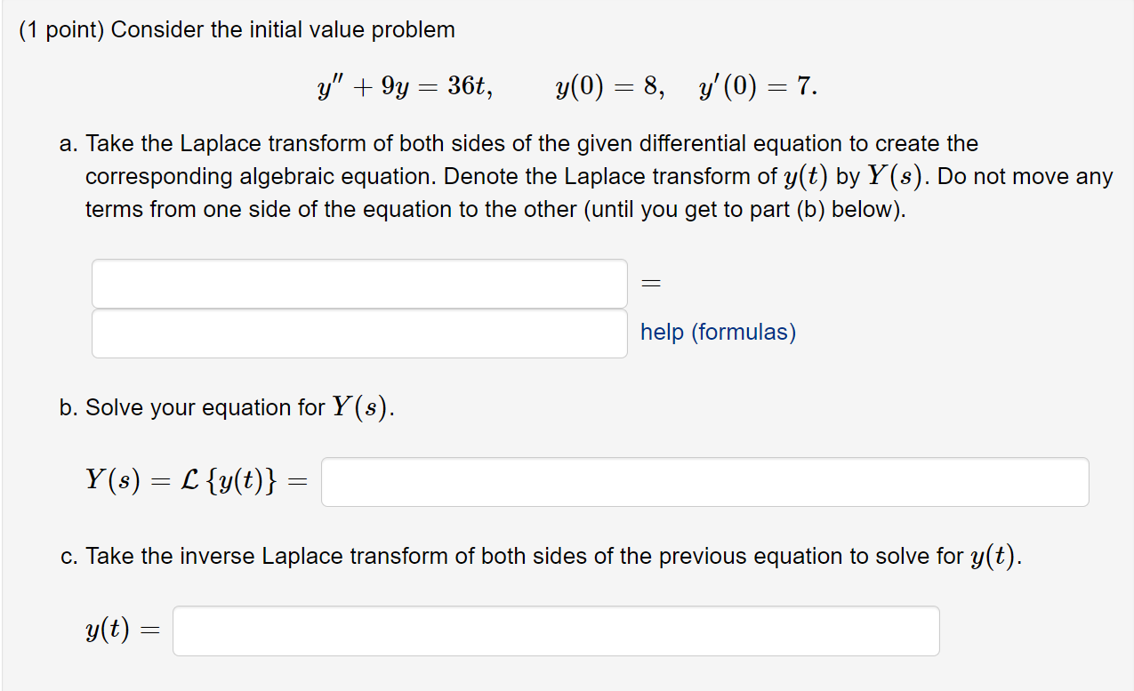 Solved Consider the initial value problem y'' + 9y = 36t, | Chegg.com
