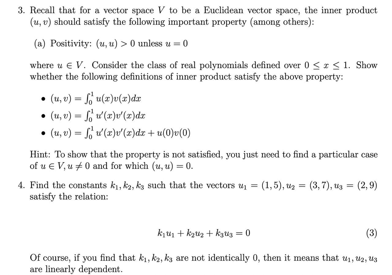 Solved Recall that for a vector space V to be a Euclidean | Chegg.com