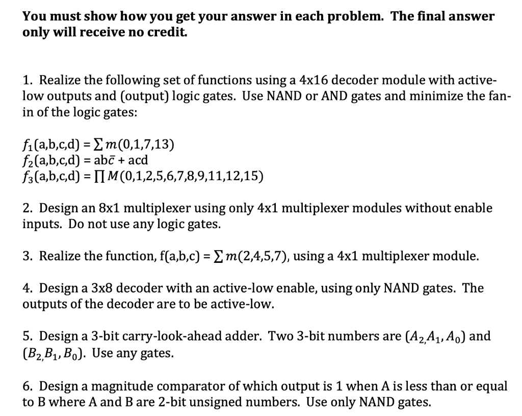 Solved You must show how you get your answer in each | Chegg.com