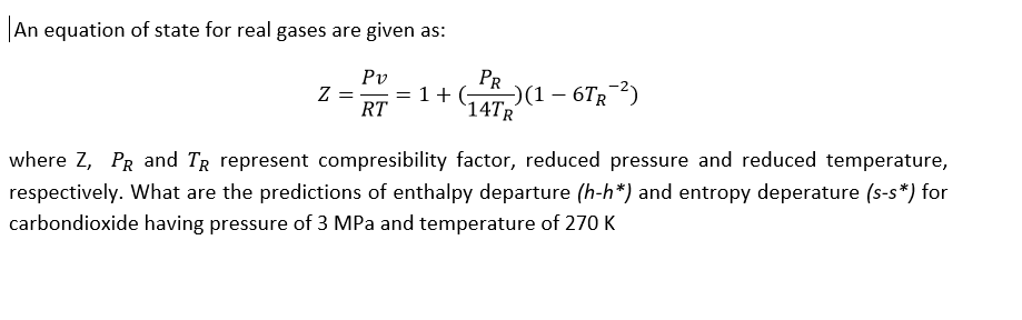 Solved |An equation of state for real gases are given as: Pv | Chegg.com