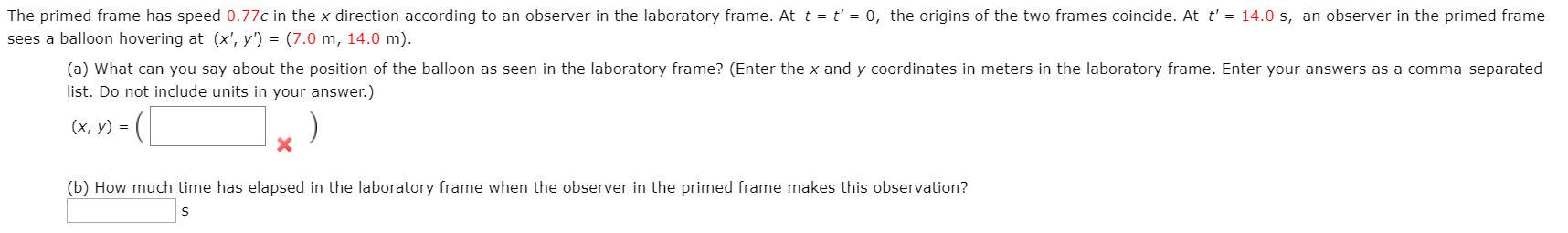 Solved The primed frame has speed 0.77c in the x direction | Chegg.com
