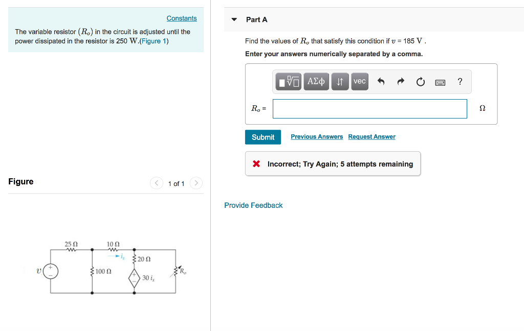 Solved Constants Part A The variable resistor (Ro) in the | Chegg.com