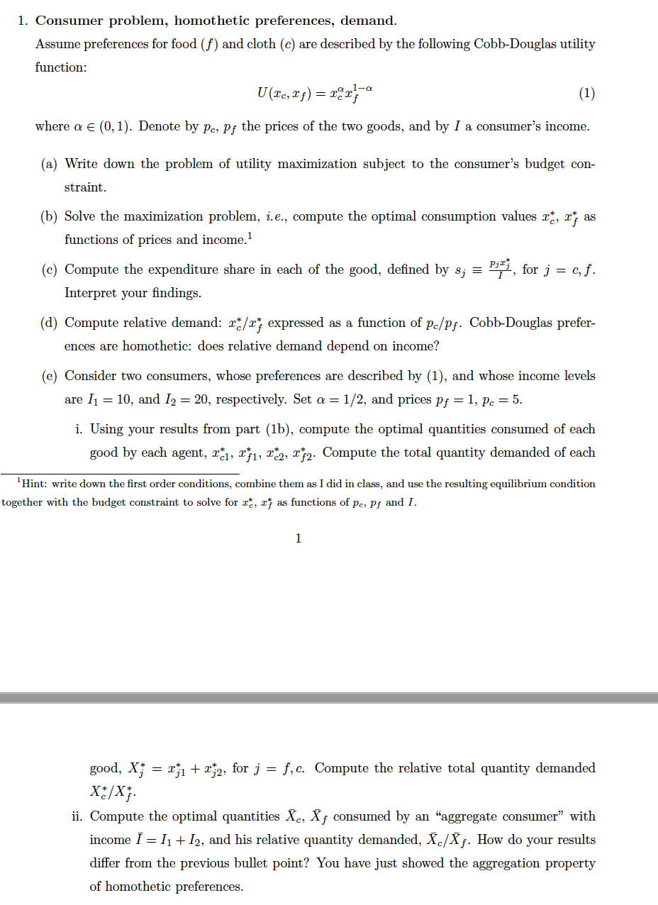 Solved 1. Consumer problem, homothetic preferences, demand. | Chegg.com