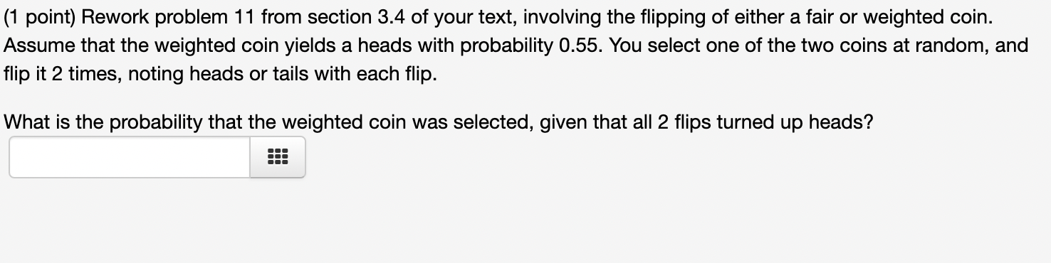 Solved (1 point) Rework problem 11 from section 3.4 of your | Chegg.com