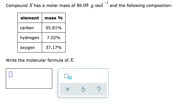 Solved Compound X has a molar mass of 86.09 g.mol and the | Chegg.com