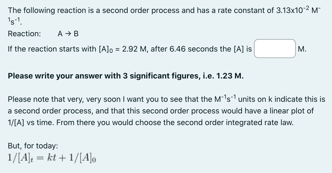 Solved The following reaction is a second order process and | Chegg.com