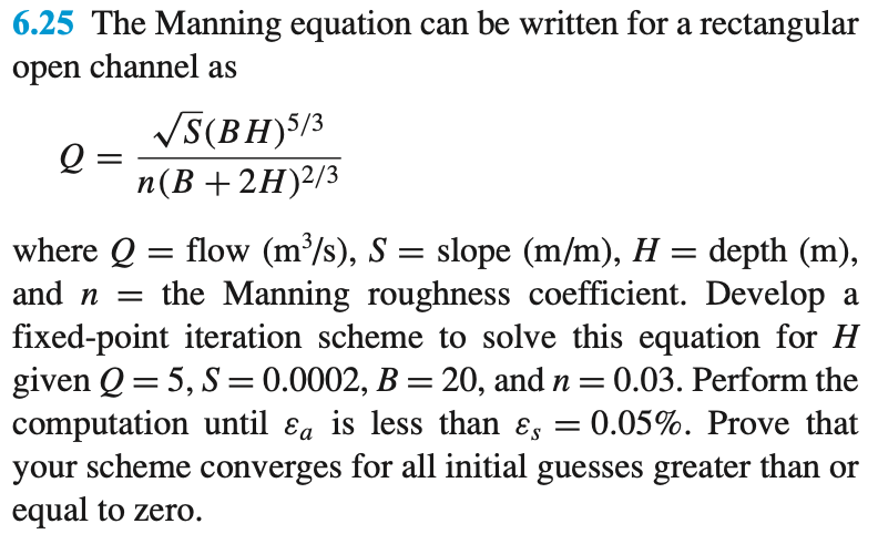 Solved 6.25 The Manning equation can be written for a | Chegg.com