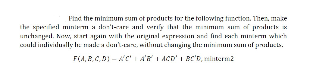 Solved a) Find minimum Sum of Products b) Make minterm 2 a | Chegg.com