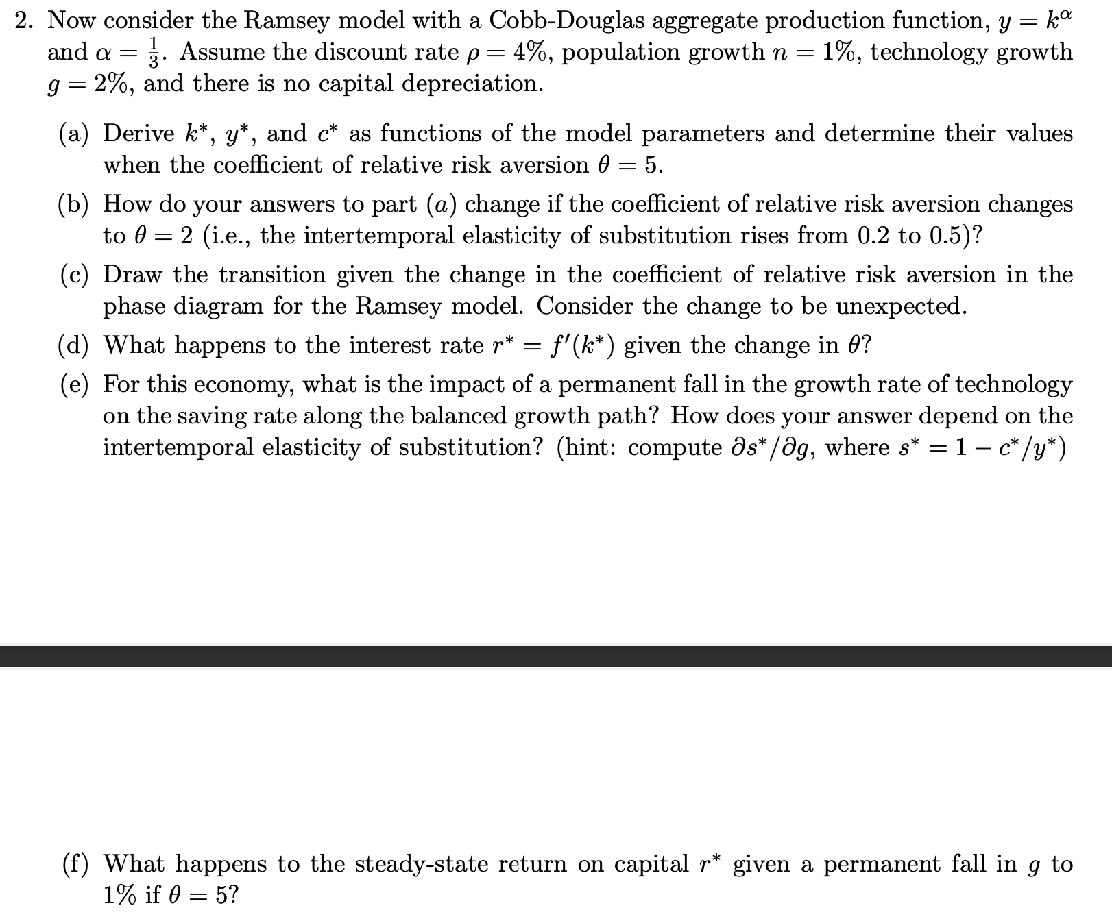 Solved 2. Now consider the Ramsey model with a Cobb-Douglas | Chegg.com