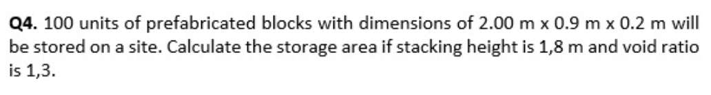 Solved Q4. 100 units of prefabricated blocks with dimensions | Chegg.com