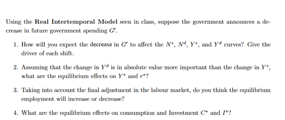 Solved Using the Real Intertemporal Model seen in class, | Chegg.com