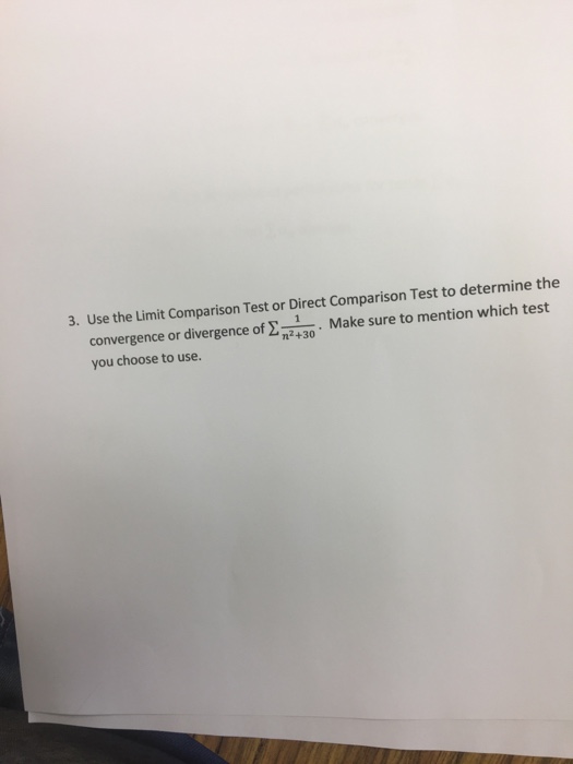 Solved Use the Limit Comparison Test or Direct Comparison | Chegg.com