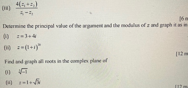 Solved Iii Z1−z24 Z1 Z2 Determine The Principal Value Of