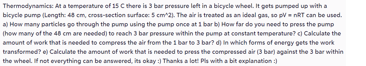 Solved Thermodynamics: At a temperature of 15°C ﻿there is 3 | Chegg.com