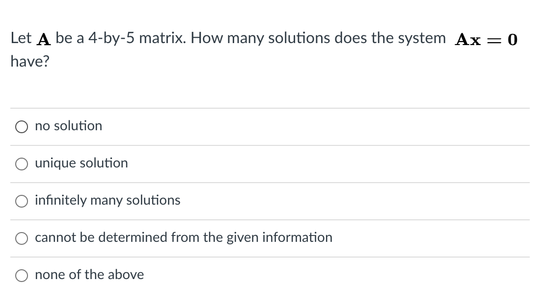 Solved Let A be a 4-by-5 matrix. How many solutions does the | Chegg.com