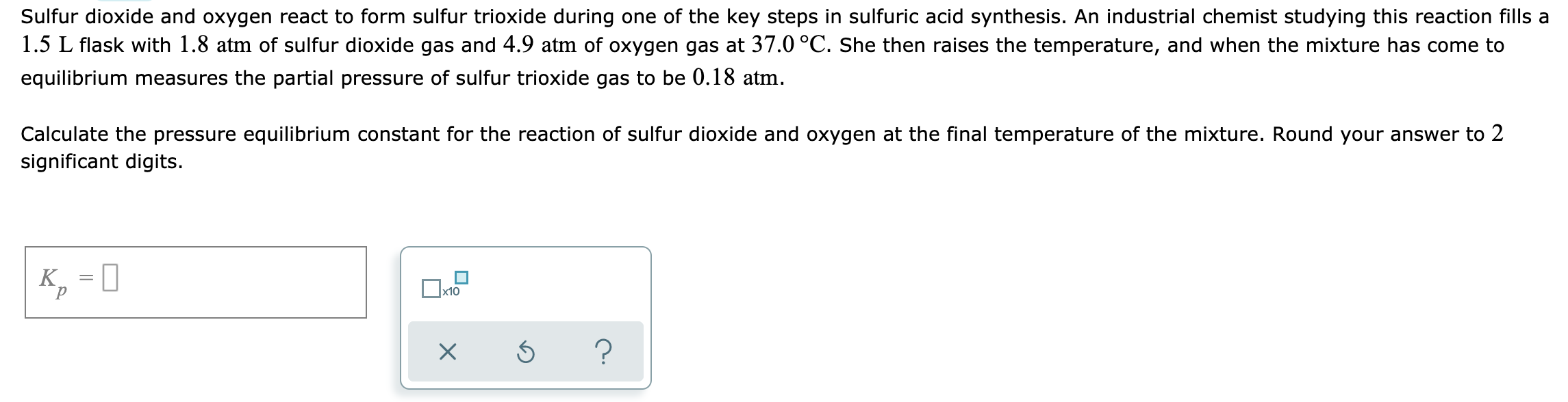 Solved Sulfur dioxide and oxygen react to form sulfur | Chegg.com