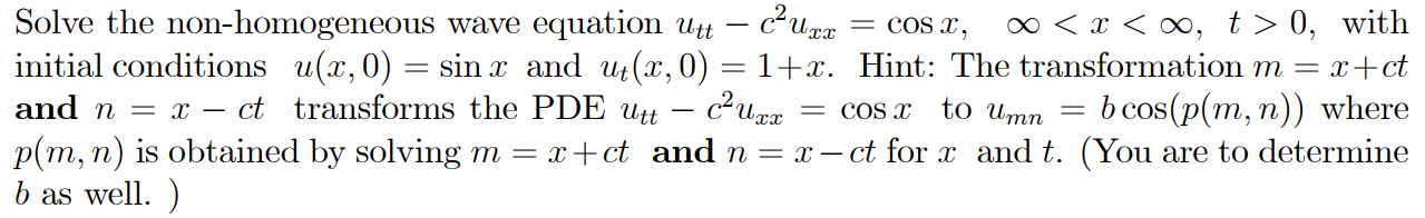 Solved Solve the non-homogeneous wave equation utt – c^uxx | Chegg.com