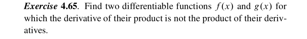 Solved Exercise 4.65. ﻿Find two differentiable functions \( | Chegg.com